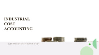 Industrial cost accounting.pptx