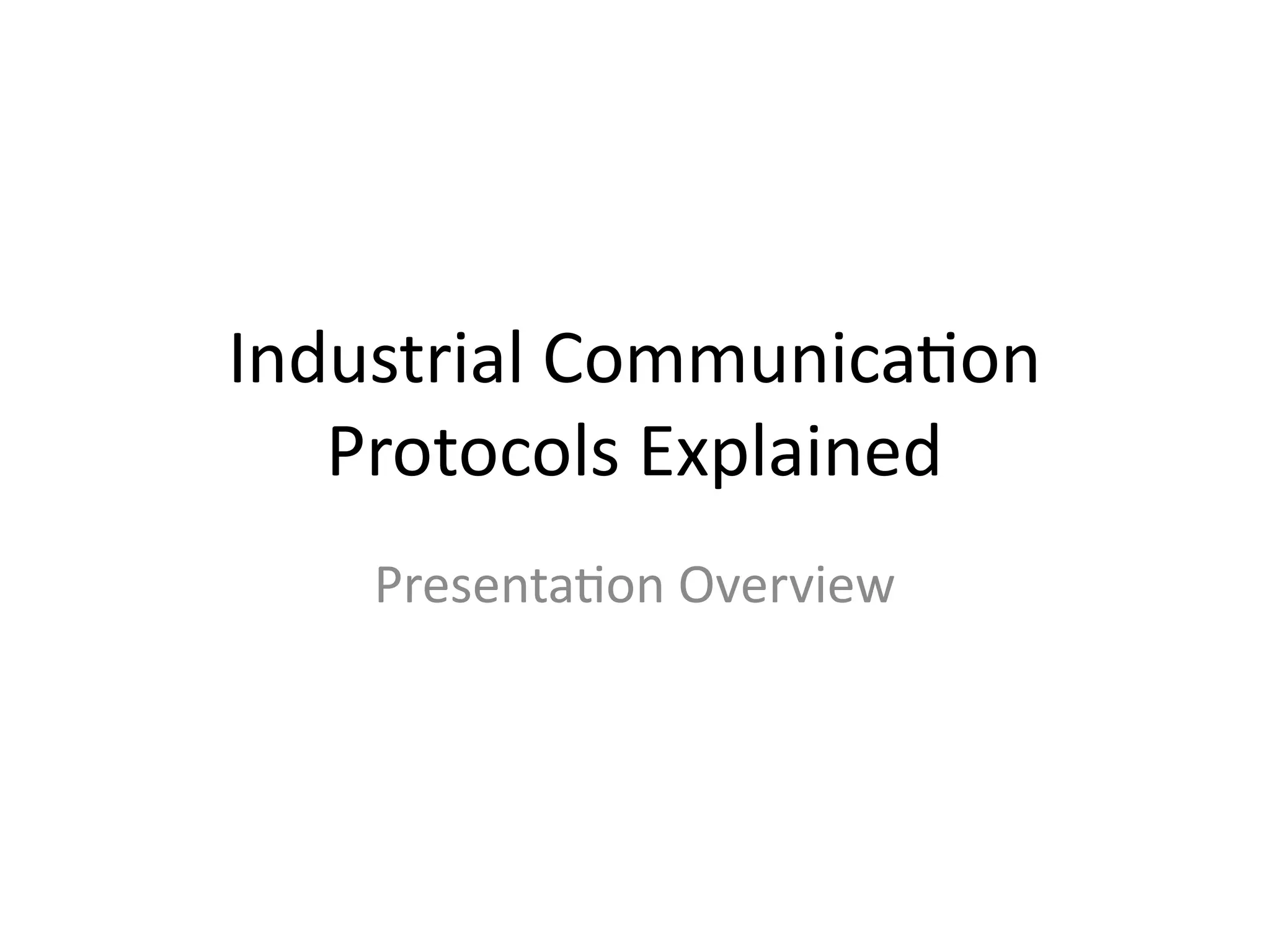 Industrial_Communication_Protocols_Explained.pptx