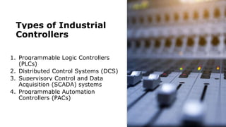Industrial Controllers Enhancing Efficiency and Automation.pptx