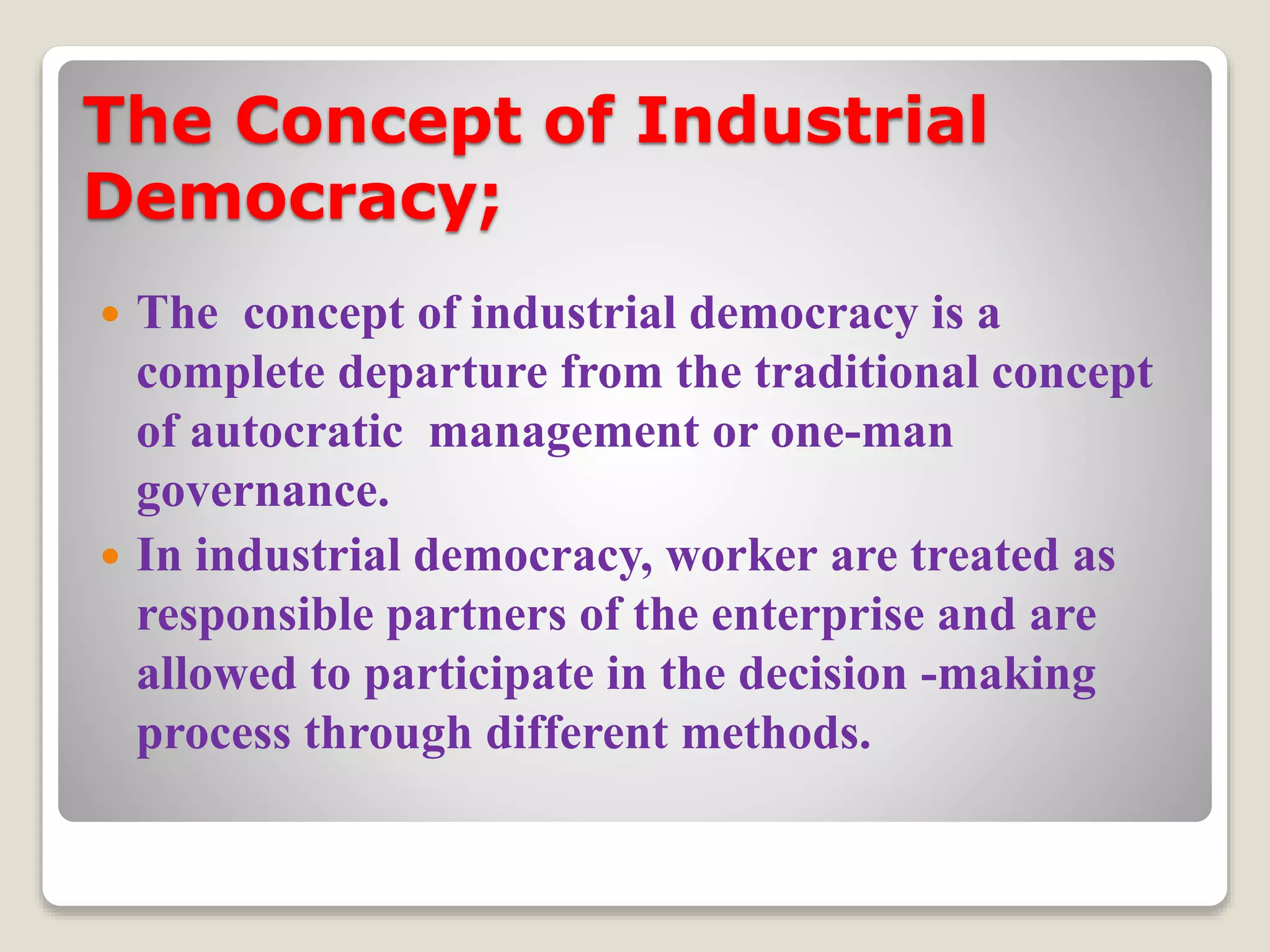 Industrial democracy | PPTX