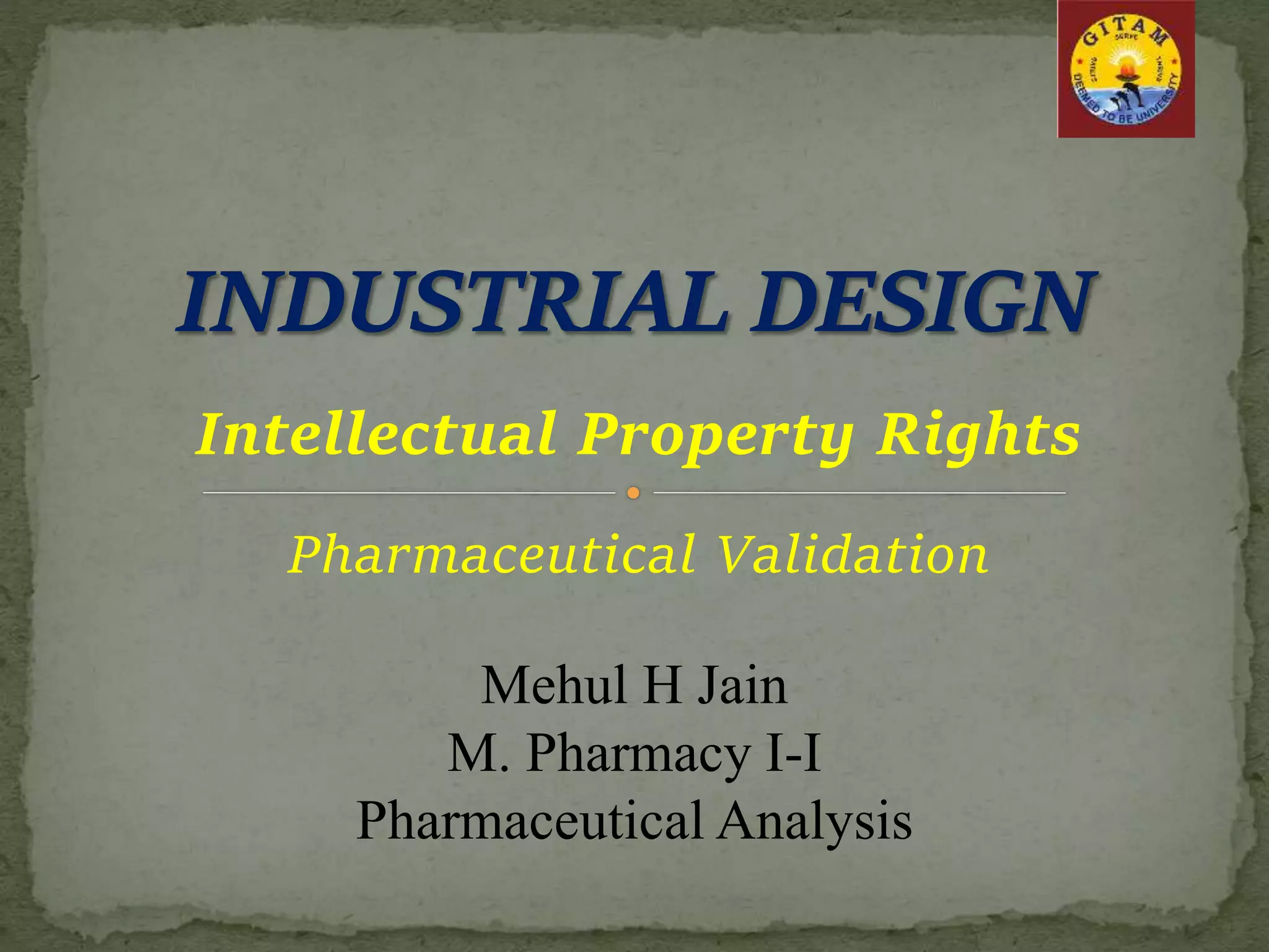 Industrial design (ipr) | PPTX | Business | Business and Finance