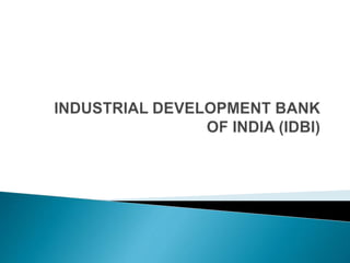 Industrial development bank of india (idbi) | PPTX | Business Banking ...
