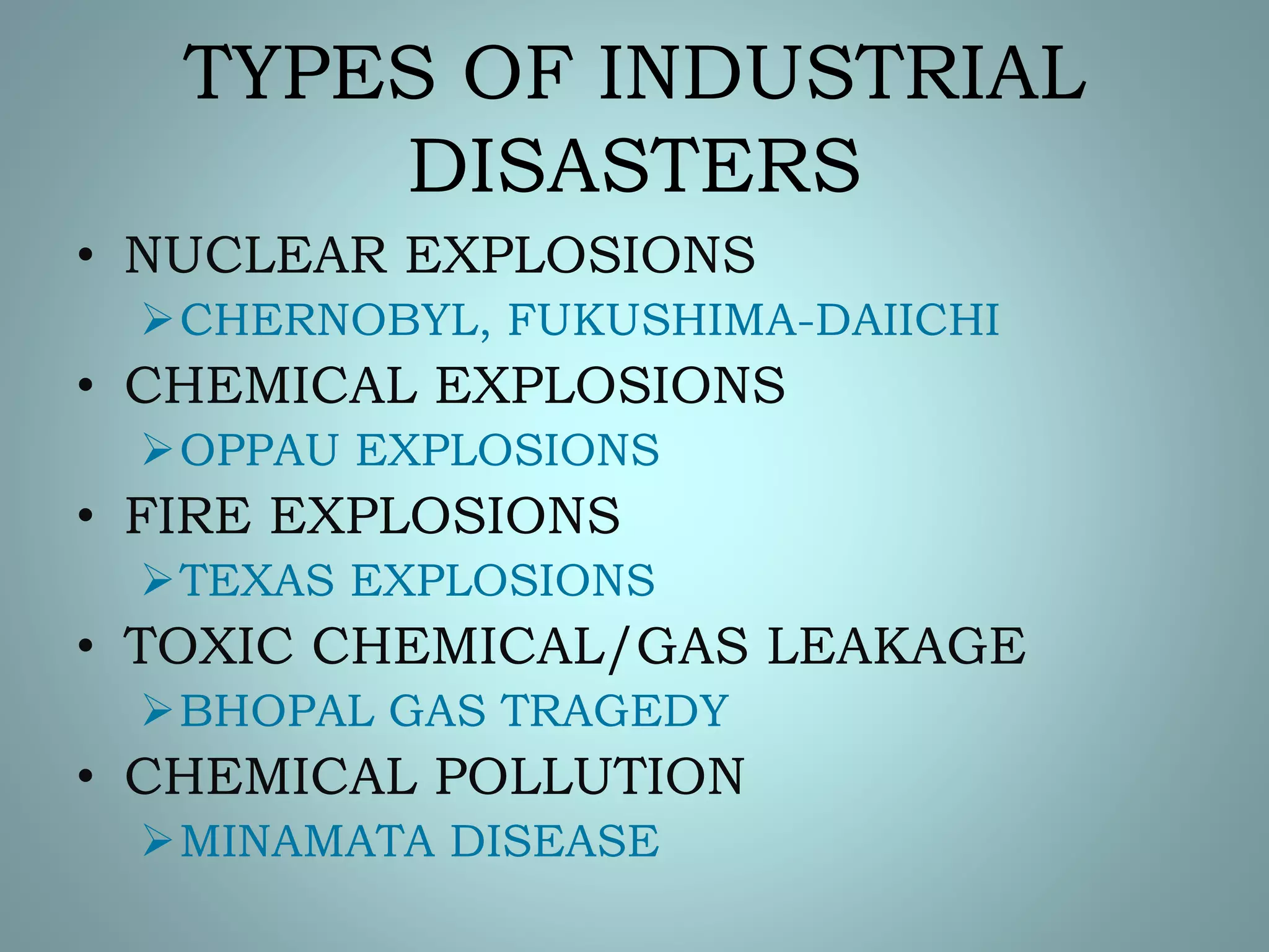 Industrial disasters | PPTX
