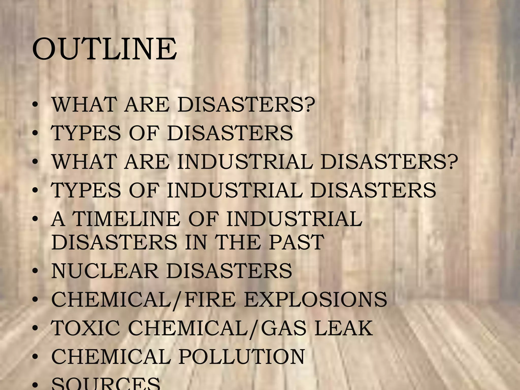 Industrial disasters | PPTX
