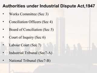 Industrial Dispute Act 1947 | PPT