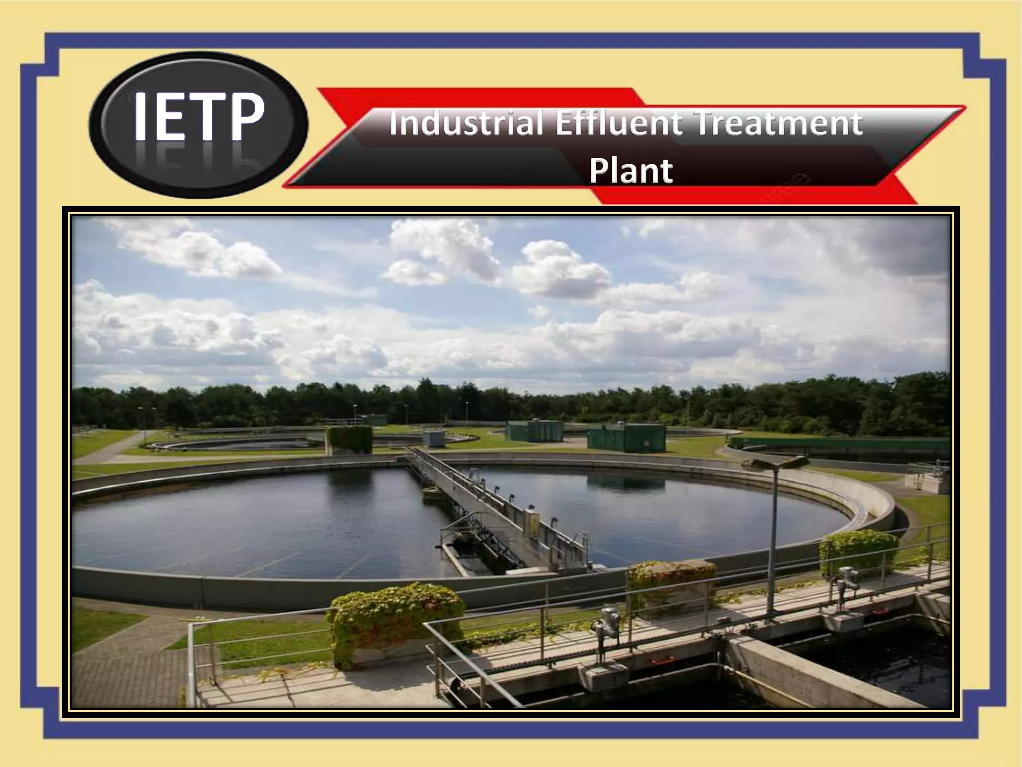 Industrial Effluent Treatment Plant.pptx