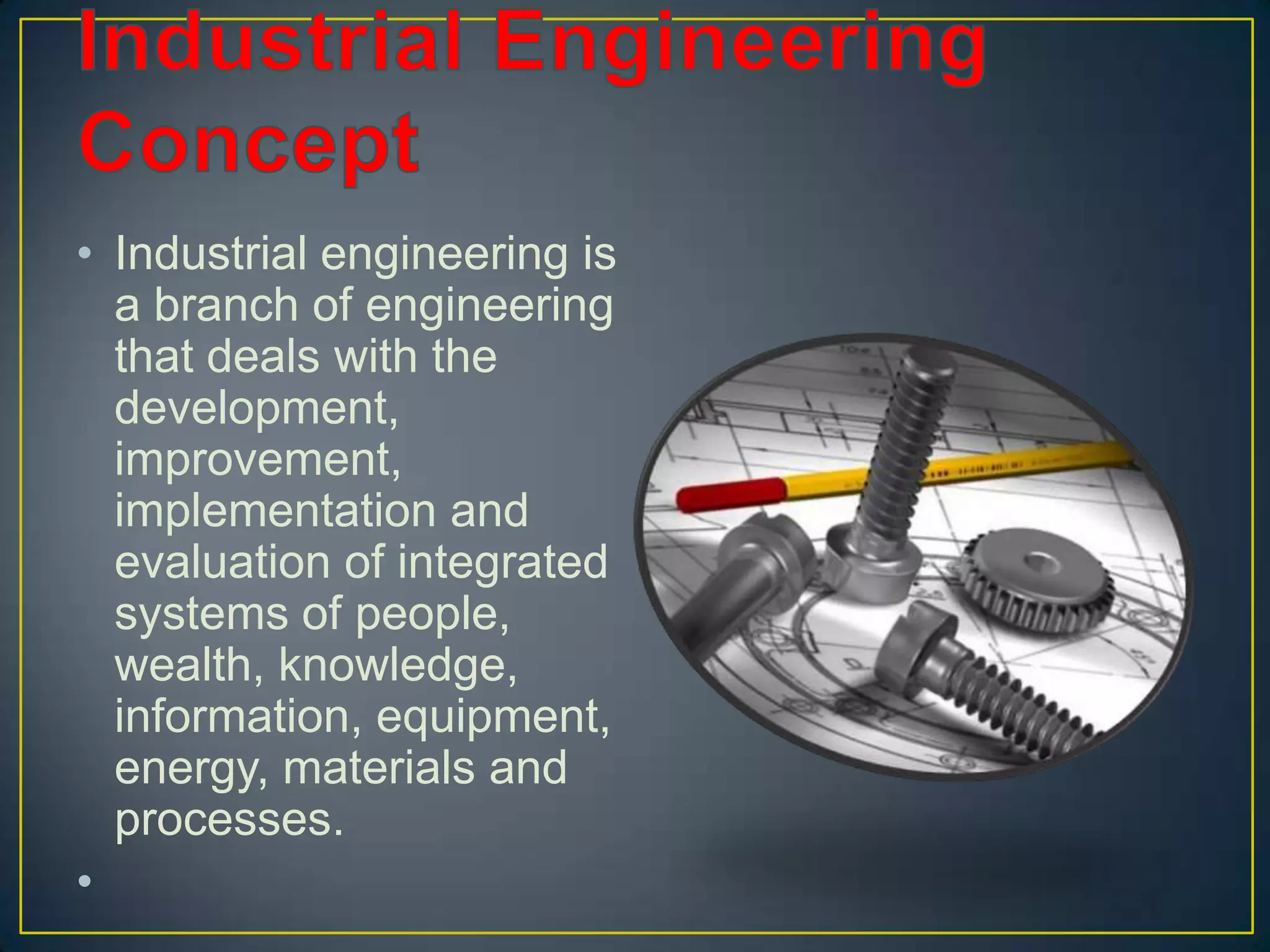 Industrial engineering | PPTX