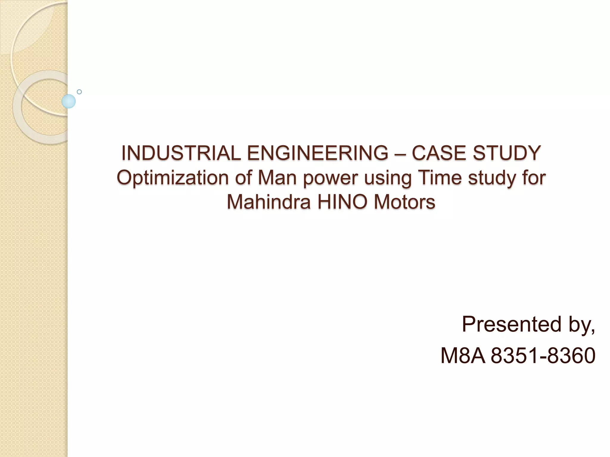 Industrial engineering – case study | PPTX