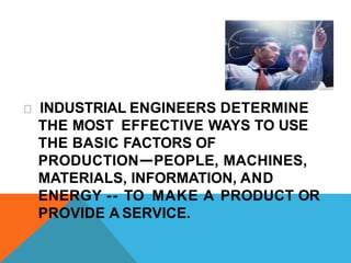 Industrialengineeringpresentation | PPTX