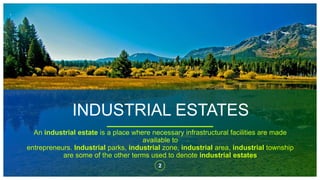 Industrial estates | PPTX