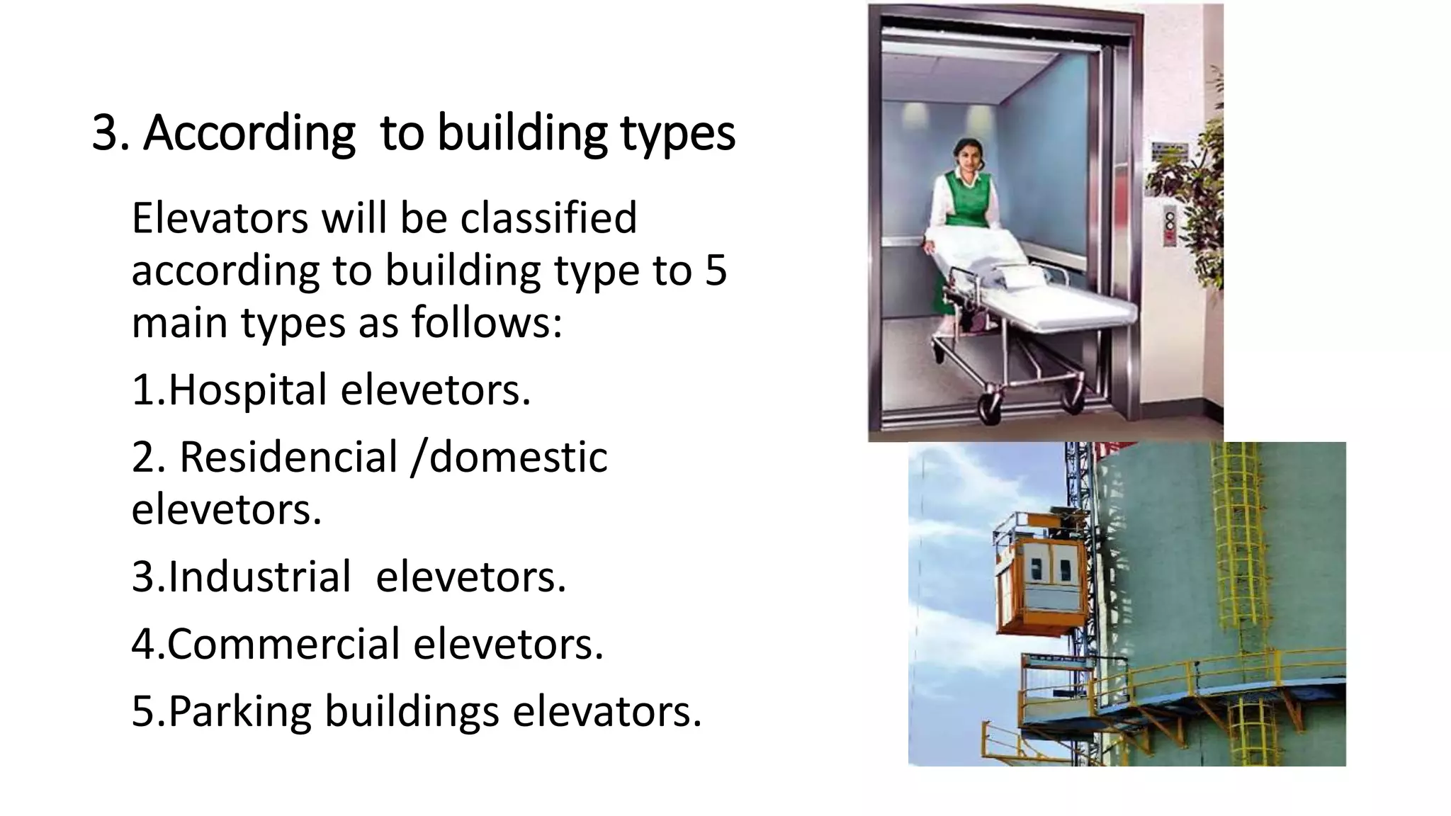 Elevator & Its working principle | PPTX