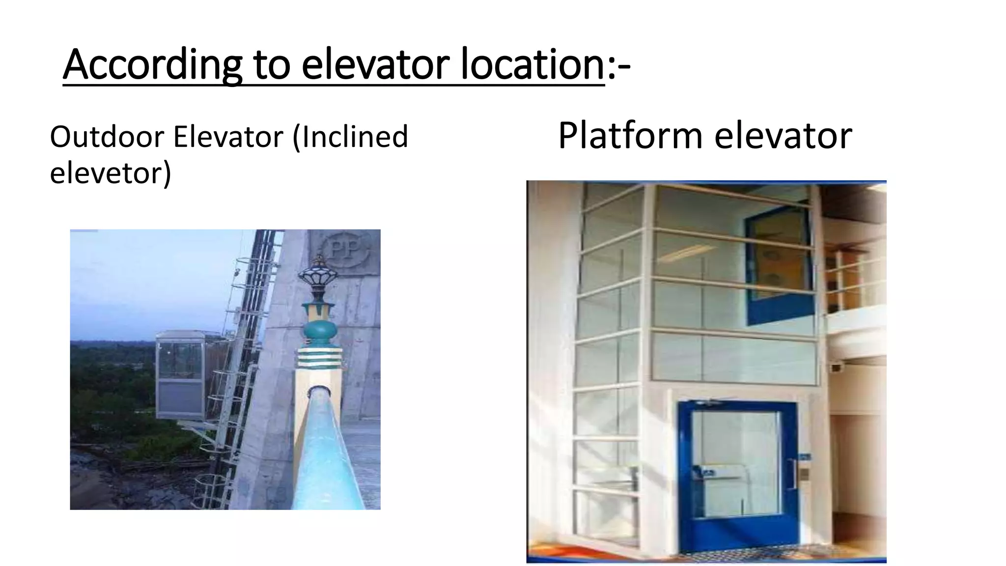 Elevator & Its working principle | PPTX