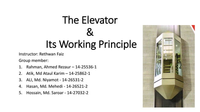 Elevator & Its working principle | PPTX