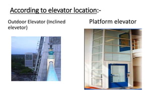 Elevator & Its working principle | PPTX