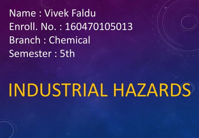 Industrial hazards | PPT