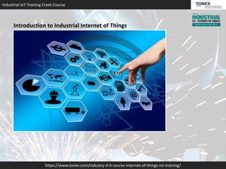 Advanced Industrial IoT, IIoT Training Crash Course For You - Tonex ...