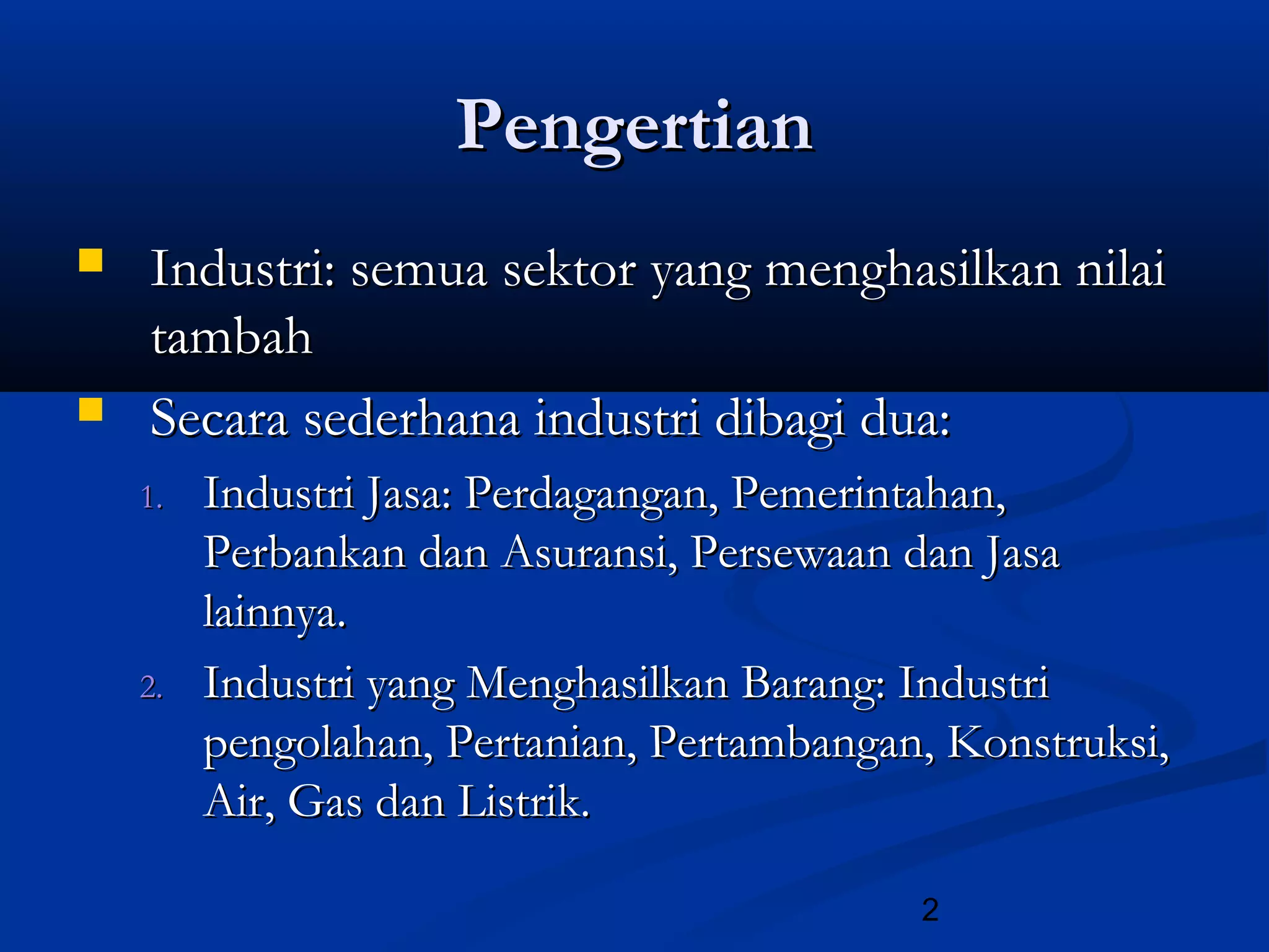 Industrialisasi dan pembangunan ekonomi | PPT