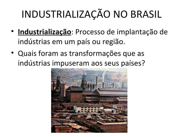 Industrialização brasil