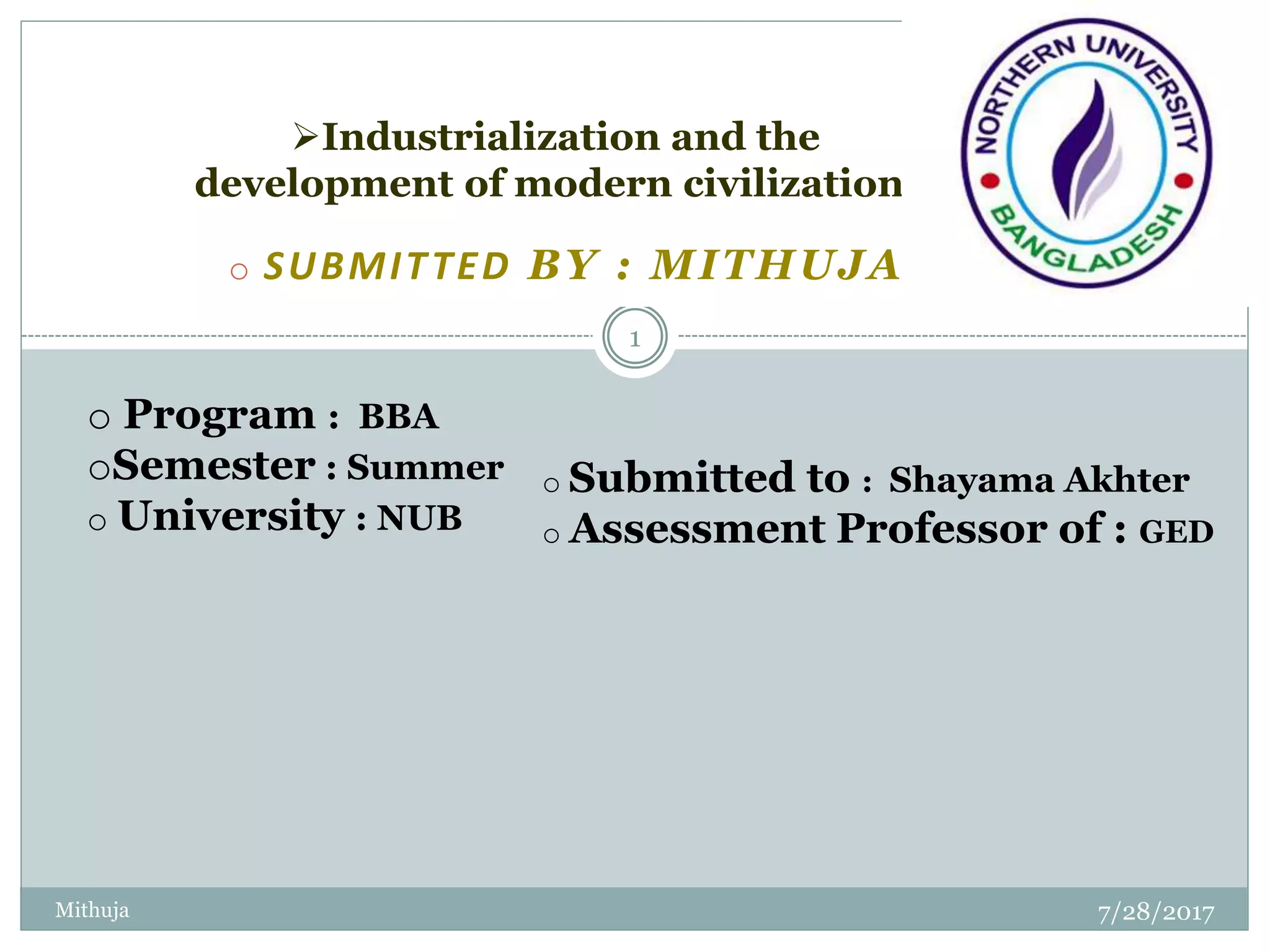 Industrialization and the development of modern civilization | PPT