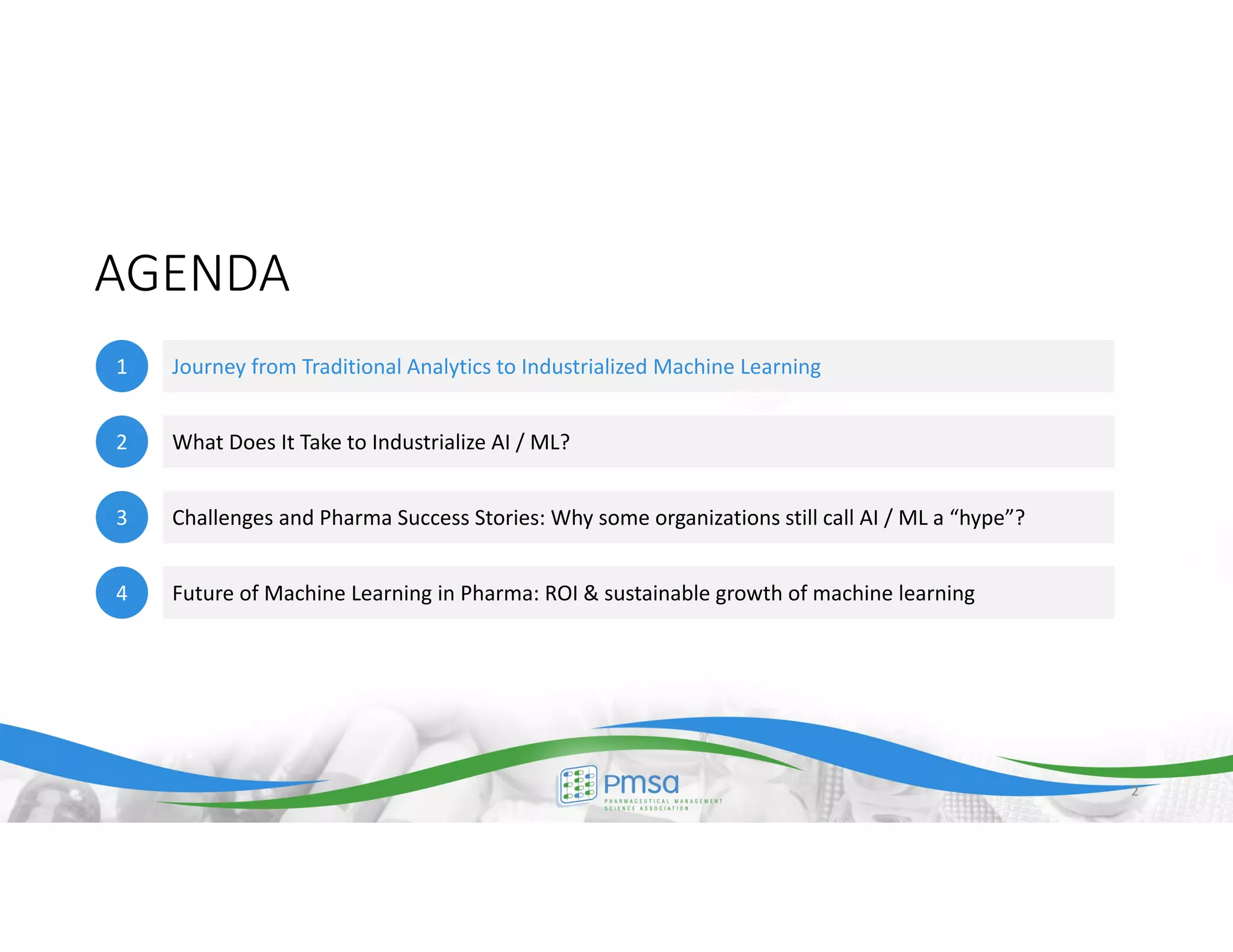 INDUSTRIALIZING INDUSTRIALIZING MACHINE LEARNING IN PHARMA: Challenges ... INDUSTRIALIZING INDUSTRIALIZING MACHINE LEARNING IN PHARMA: Challenges ...