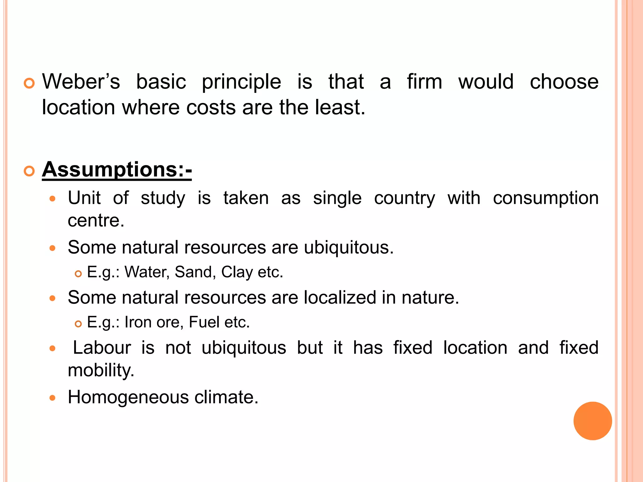 Weber's least cost theory and basics of industrial location | PPTX
