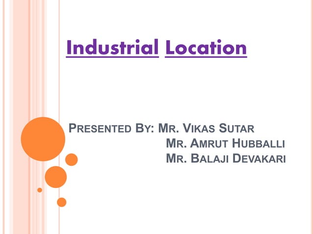 Weber's least cost theory and basics of industrial location | PPTX ...