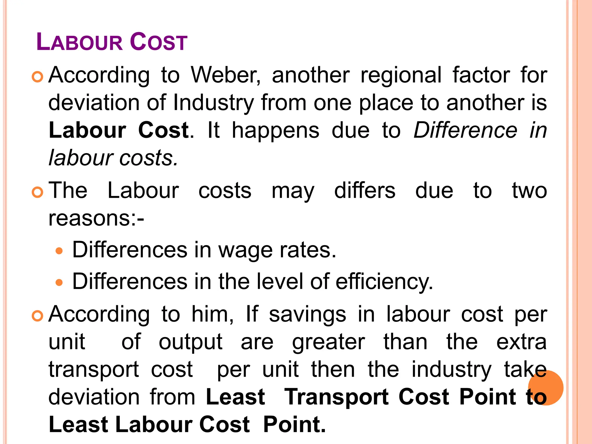 Alfred Weber's Theory of industrial location | PPTX