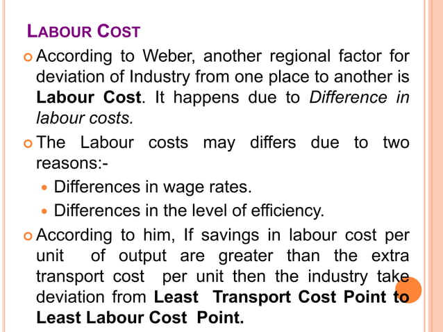Alfred Weber's Theory of industrial location | PPTX
