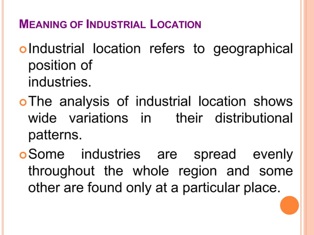 Alfred Weber's Theory of industrial location | PPTX
