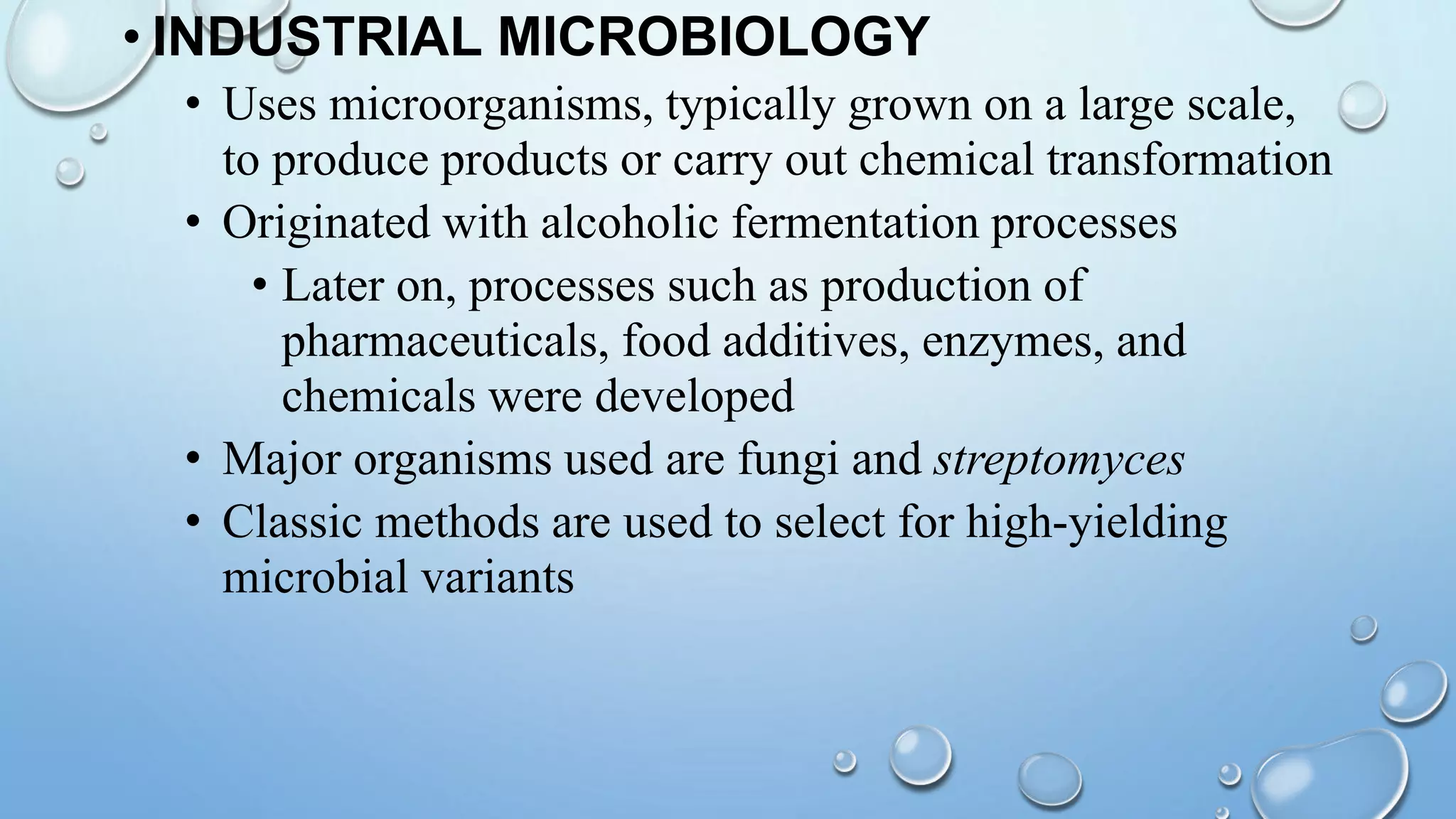 Industrial microbiology, | PPTX
