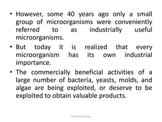 Industrial microbiology | PPTX
