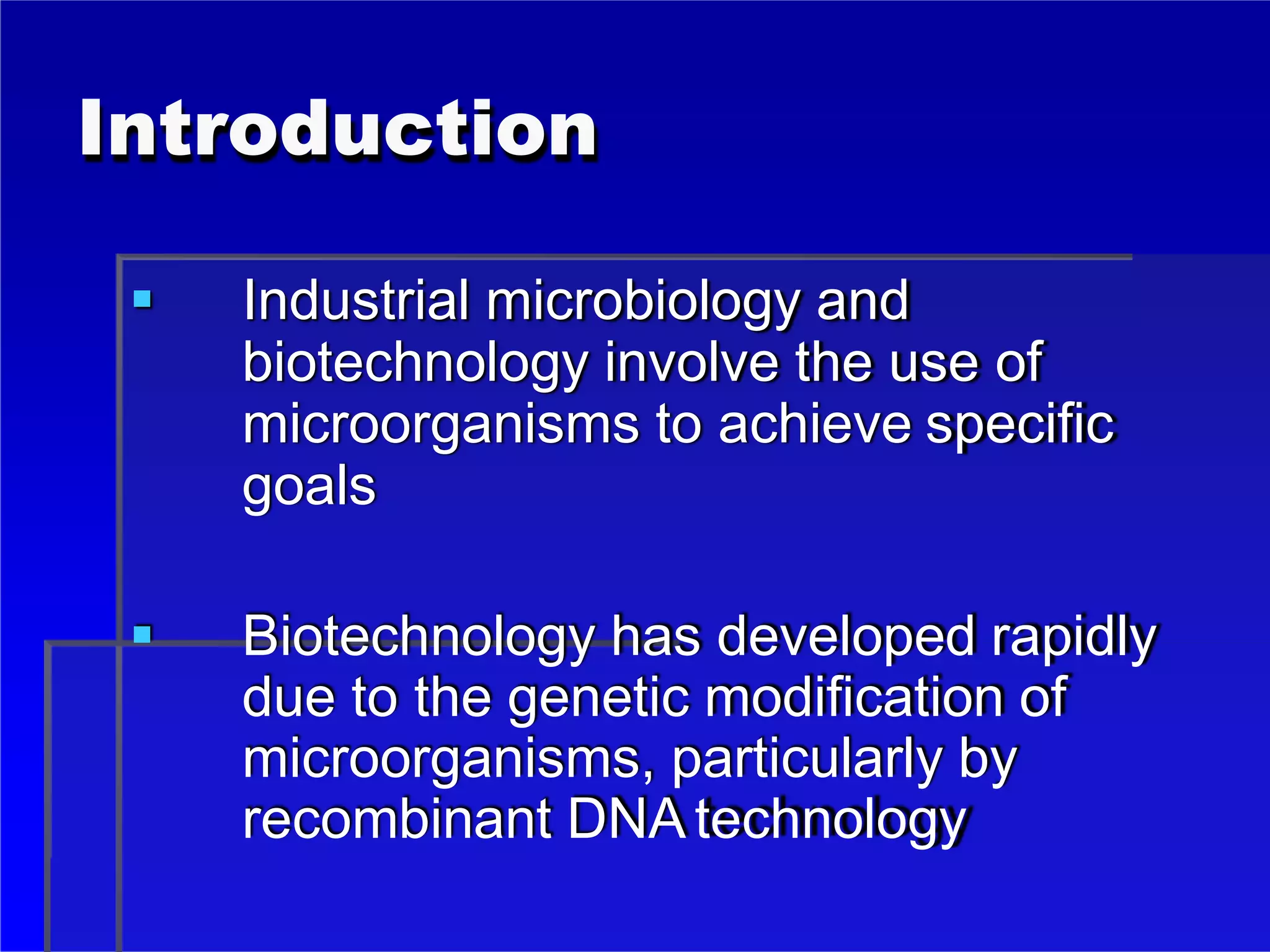 Industrial microbiology and biotechnology | PPTX