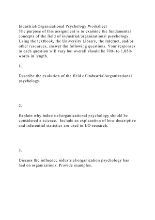 IndustrialOrganizational Psychology WorksheetThe purpose of this .docx