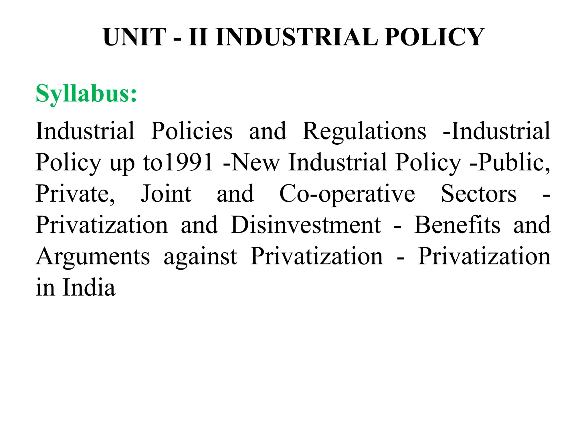 Industrial Policy - 1948, 1956, 1973, 1977, 1980, 1991 | PPTX