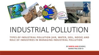 Industrial pollution | PPTX
