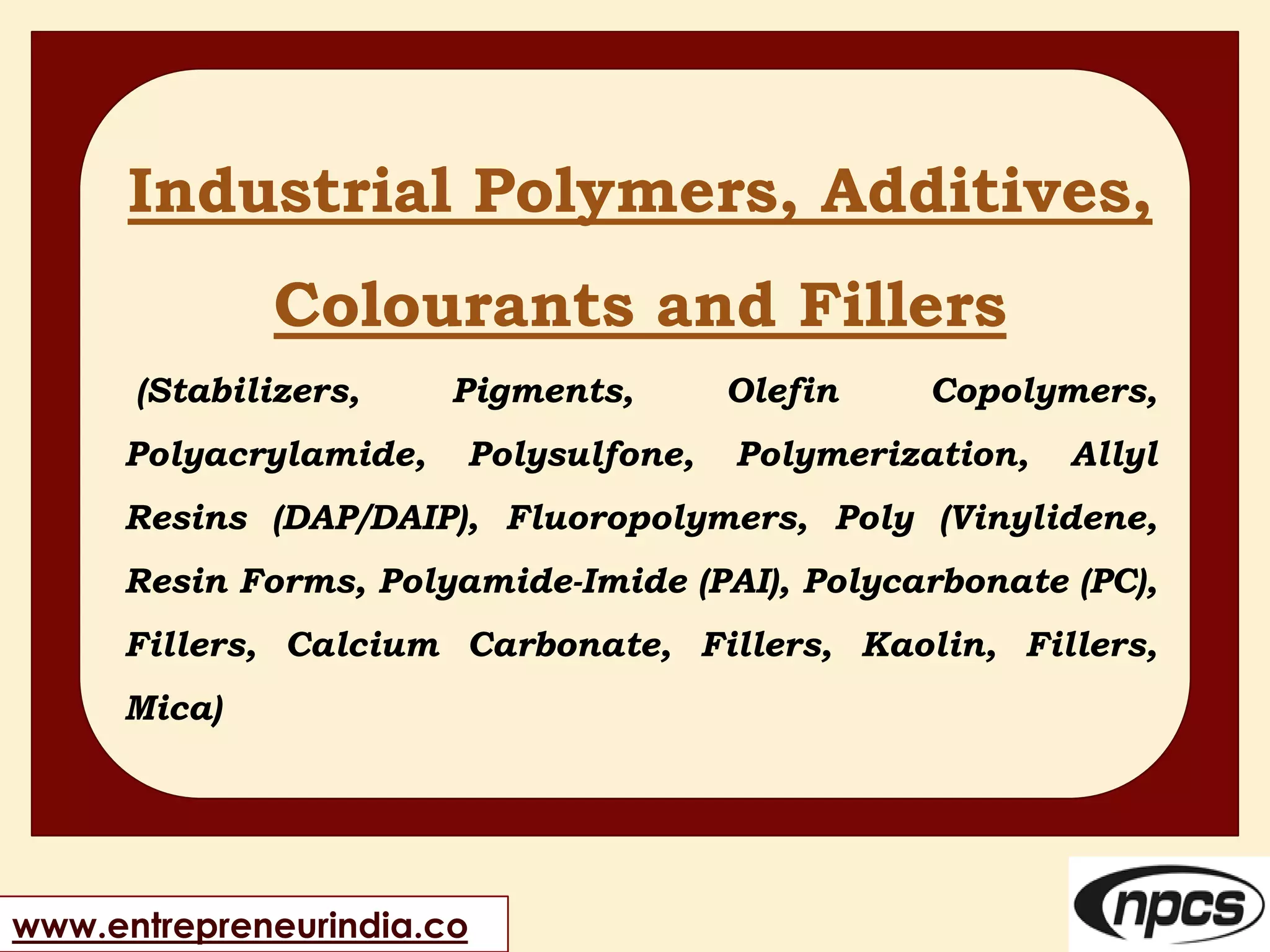 Industrial Polymers, Additives, Colourants and Fillers | PDF