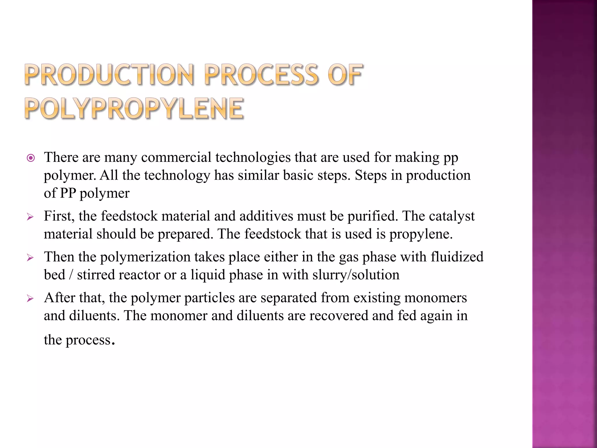 Industrial processes for synthesis of polypropylene | PPTX