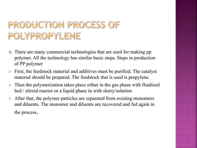 Industrial processes for synthesis of polypropylene | PPTX | Chemistry ...
