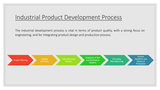 Industrial product development process | PPTX