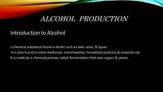 INDUSTRIAL PRODUCTION OF ALCOHOL.pptx