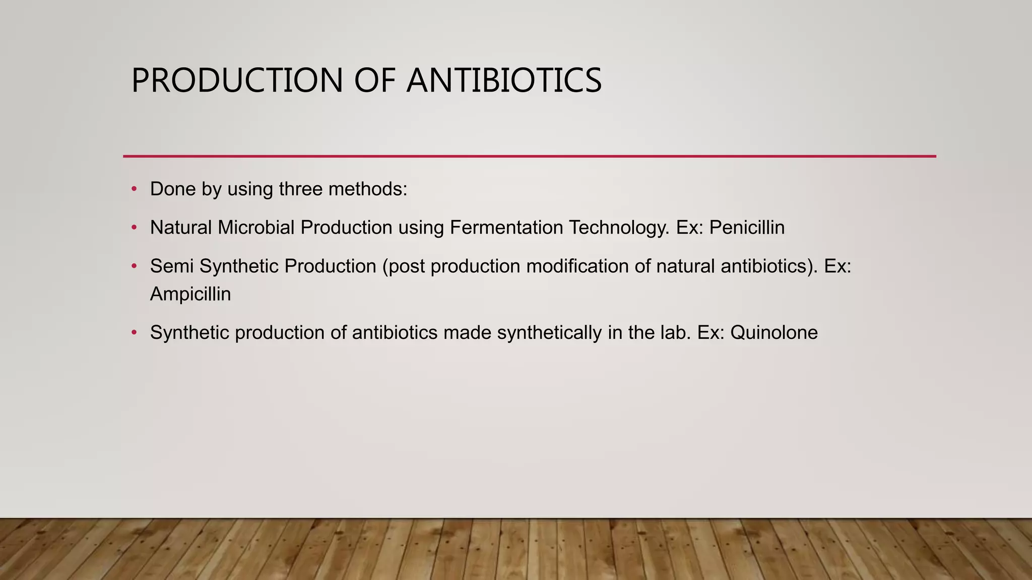 Industrial production of antibiotics | PPTX | Infectious Diseases ...