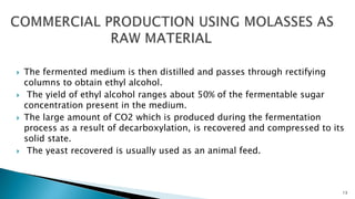 INDUSTRIAL PRODUCTION OF ETHANOL.....pptx