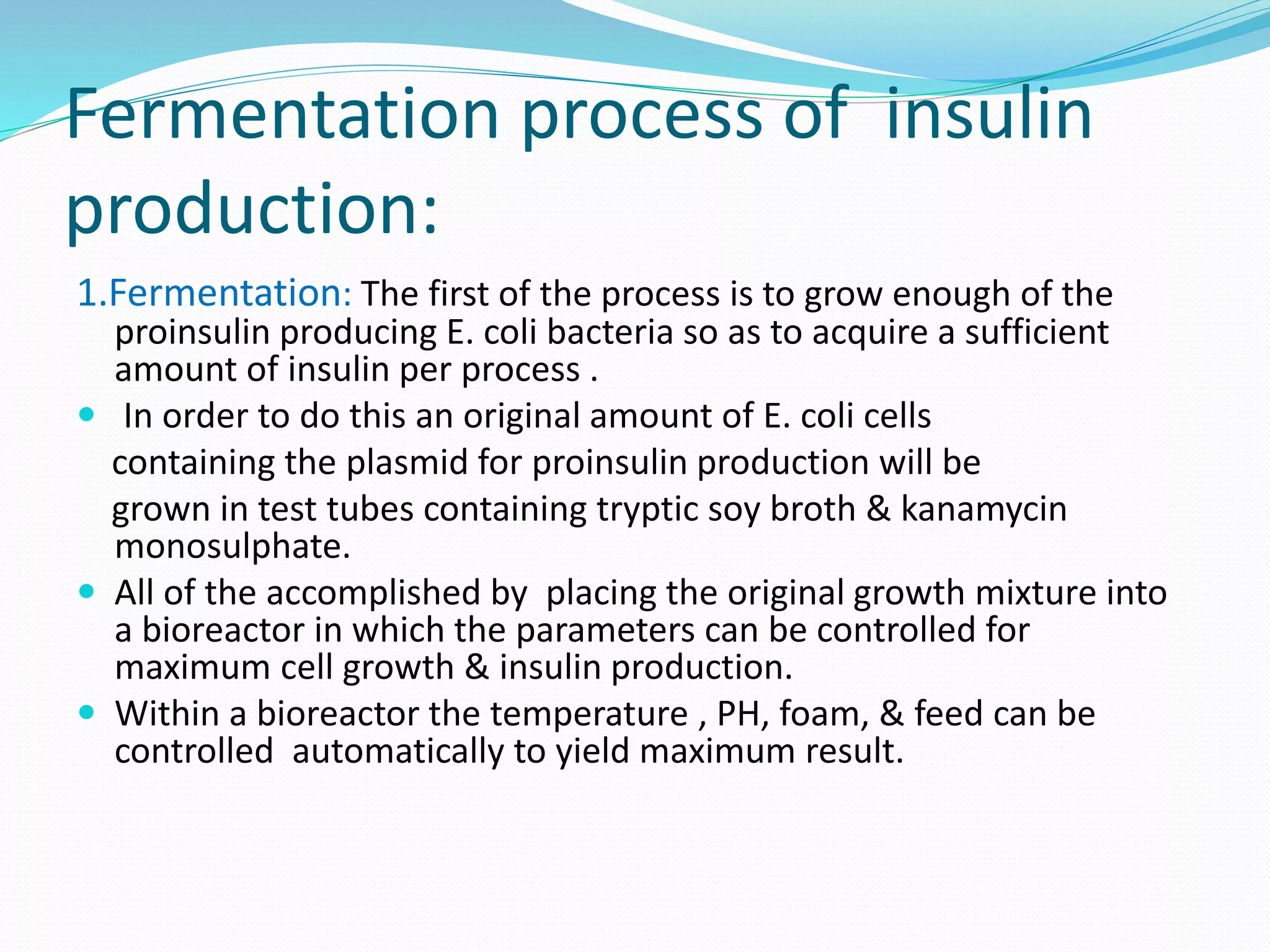 Industrial production of insulin. | PPTX