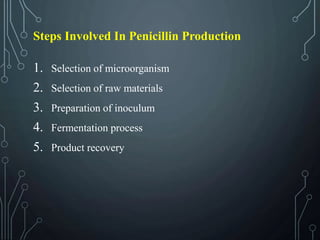 Industrial production of penicillin.ppt