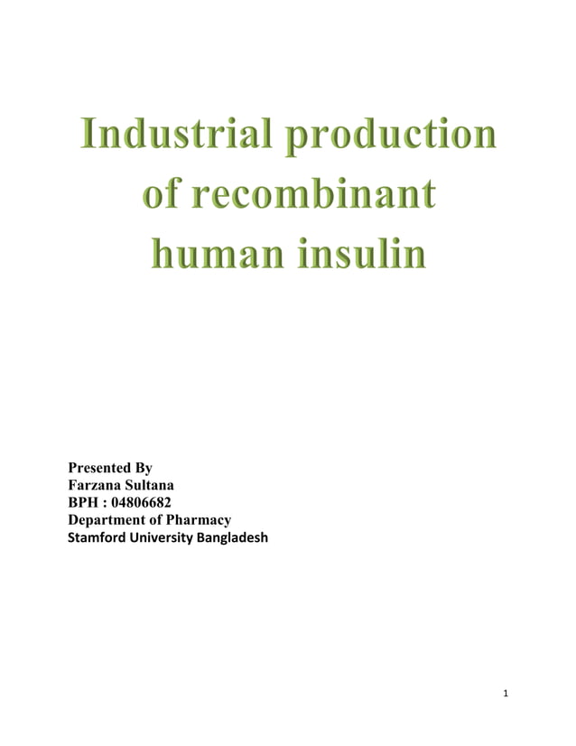 Industrial production of recombinant human insulin | PDF