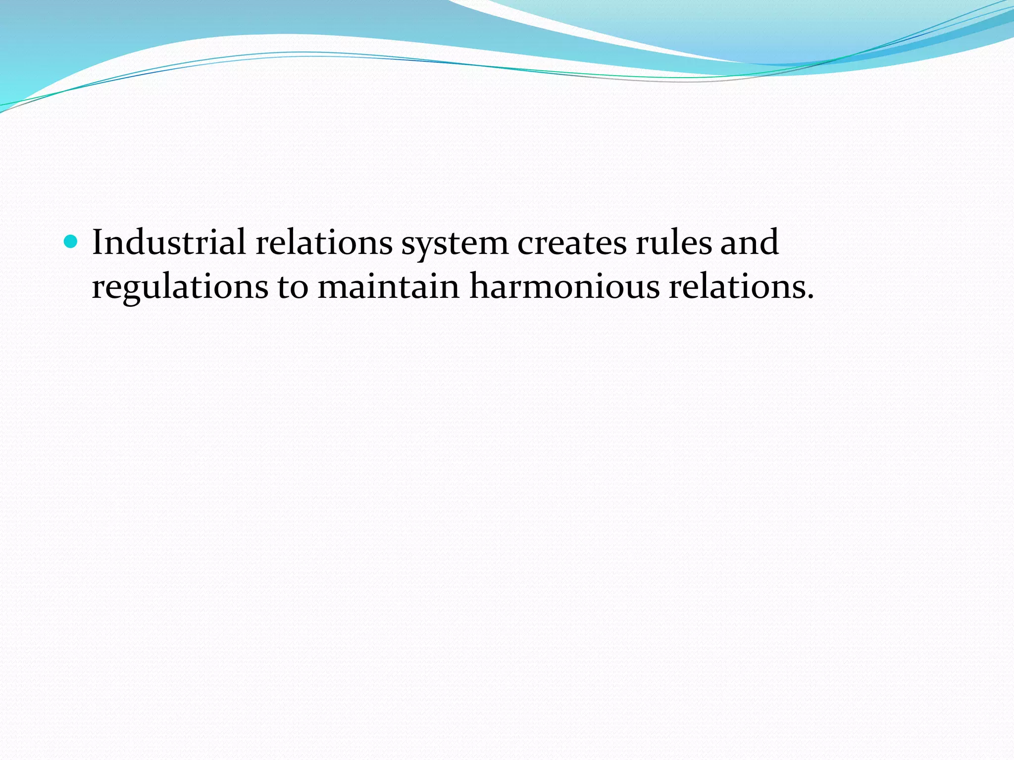 Industrial relations | PPTX