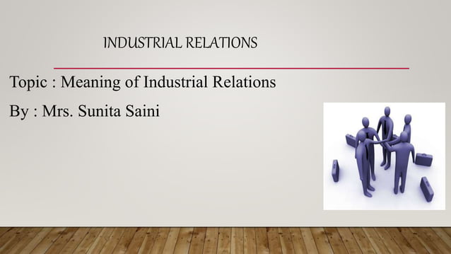 Industrial Relations | PPTX