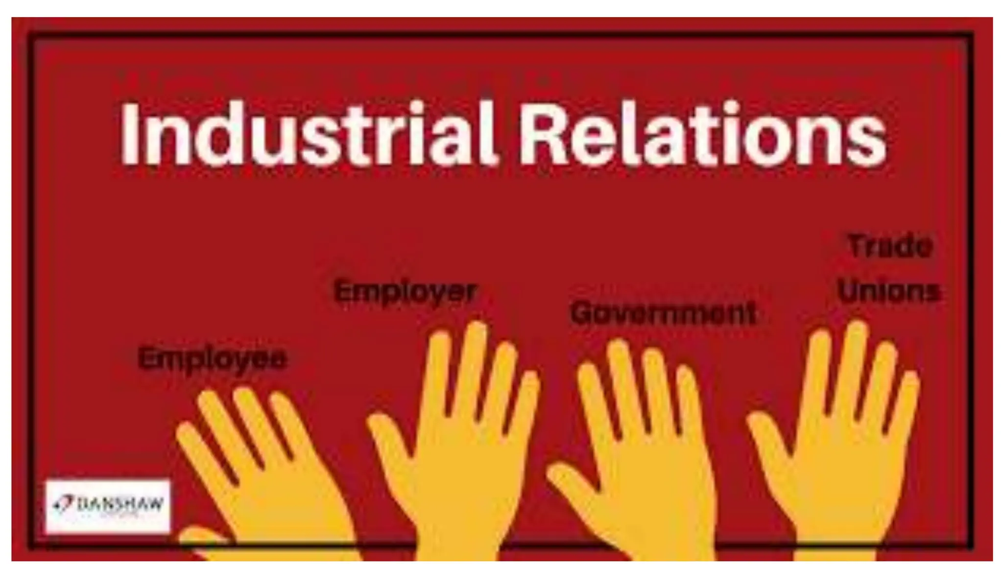 Industrial Relationship in human resources management | PPTX