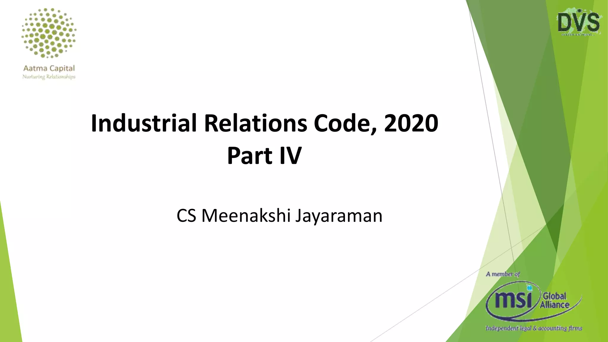 Industrial Relations Code, 2020- Part IV | PPT
