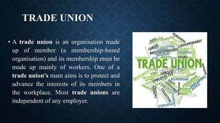 Industrial relationship and trade union | PPTX
